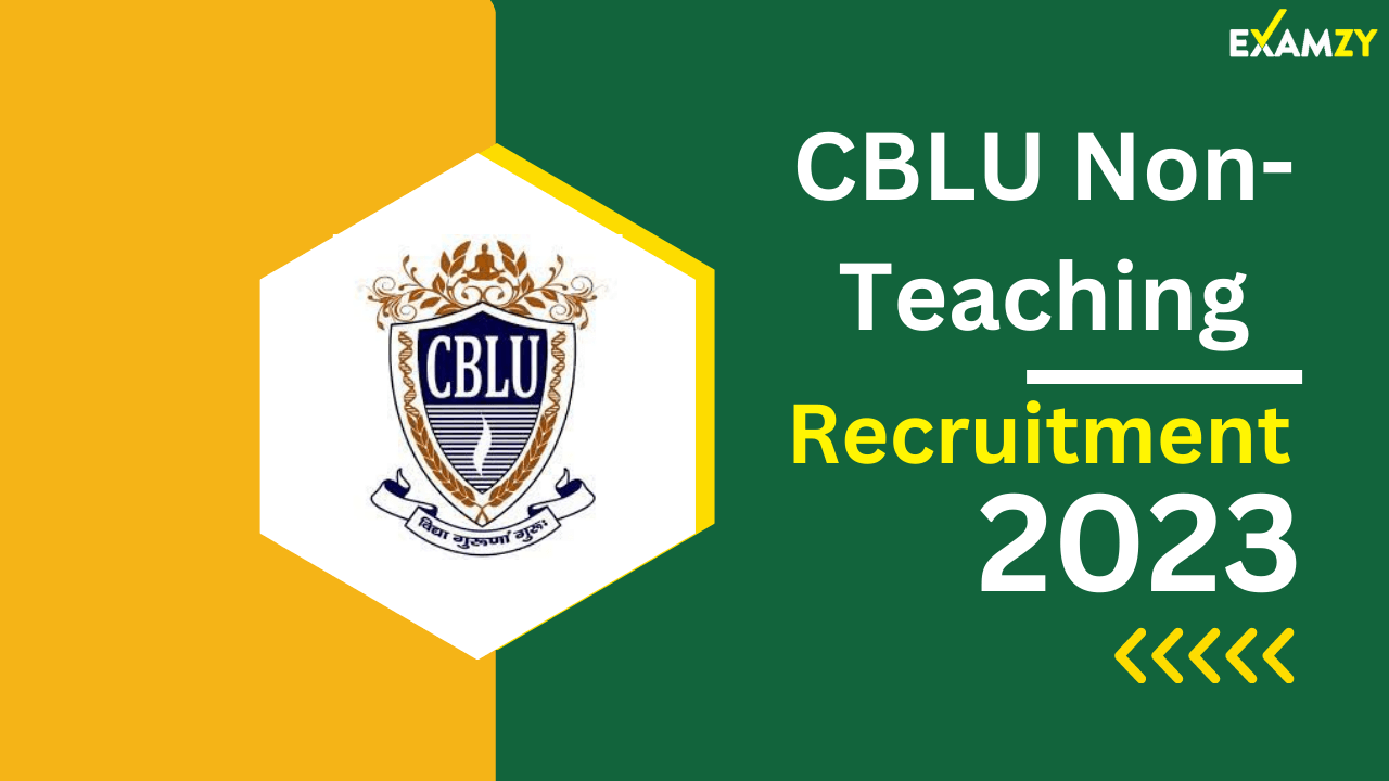 CBLU Non-Teaching Recruitment 2023 Notification Released, Apply Online ...