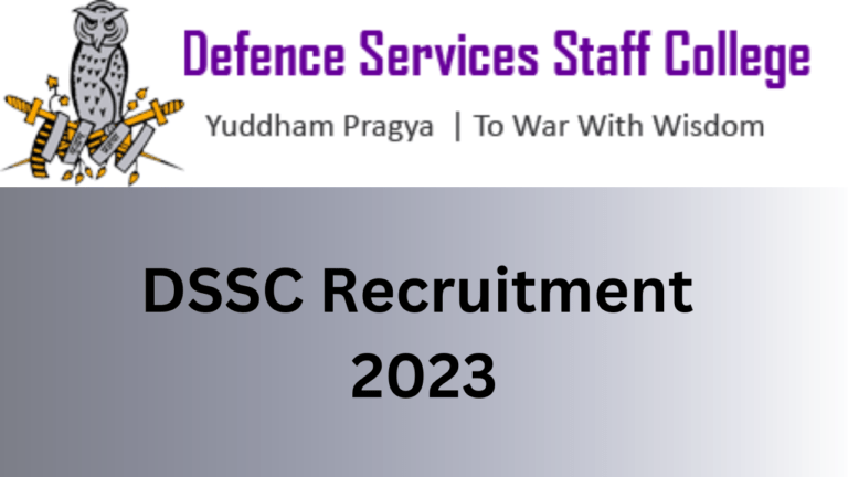 DSSC Recruitment 2023: Defence Services Staff College, Wellington ...