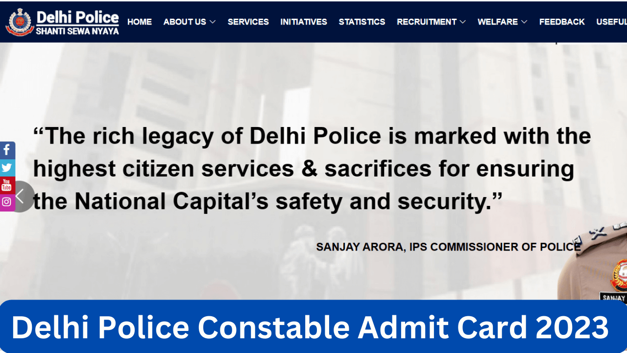 Delhi Police Constable Admit Card 2023. check Application Status Out ...