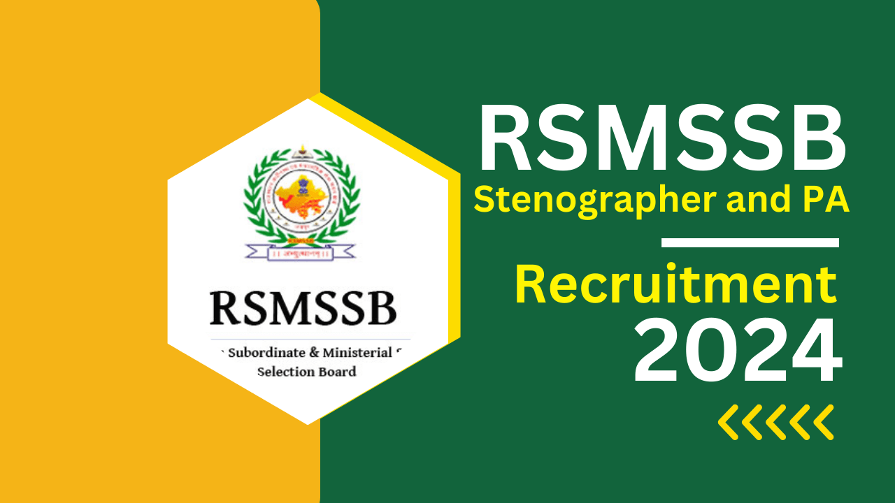 RSMSSB Stenographer and PA Recruitment 2024 [474 Post] Notification Out ...