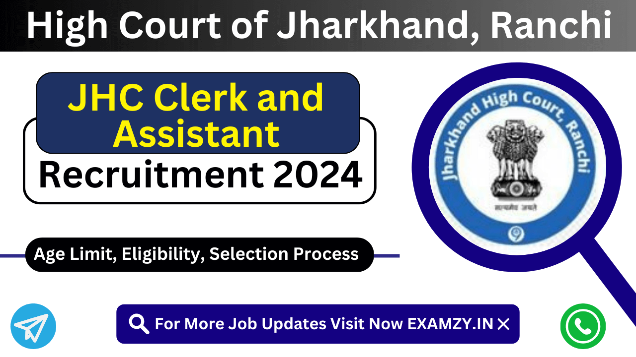 JHC Clerk and Assistant Recruitment 2024 Notification Out for 410 Posts, Apply Online | EXAMZY